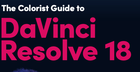 DaVinci Resolve-Colorist-Guide – VIDEO LAB